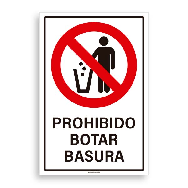 Prohibido Botar Basura A – Señaléticas Estampa