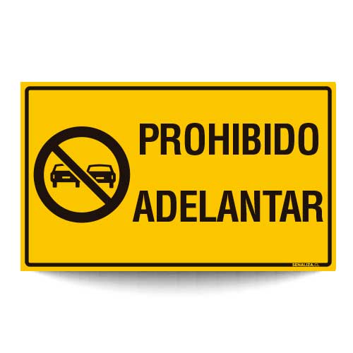 Prohibido Adelantar – Señaléticas Estampa