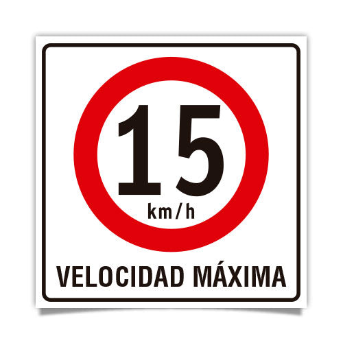 Velocidad Máxima 15km/h – Señaléticas Estampa