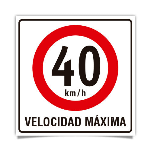 Velocidad Máxima 40km/h – Señaléticas Estampa