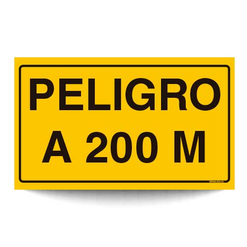 Peligro a 200 mts – Señaleticas Estampa
