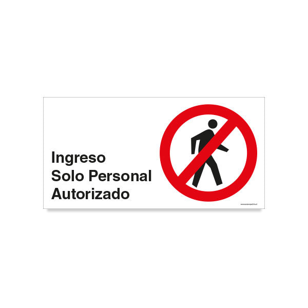 Ingreso Solo Personal Autorizado – Señaléticas Estampa