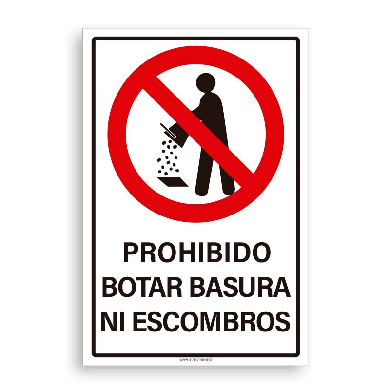 Prohibido Botar Basura ni Escombros – Señaléticas Estampa